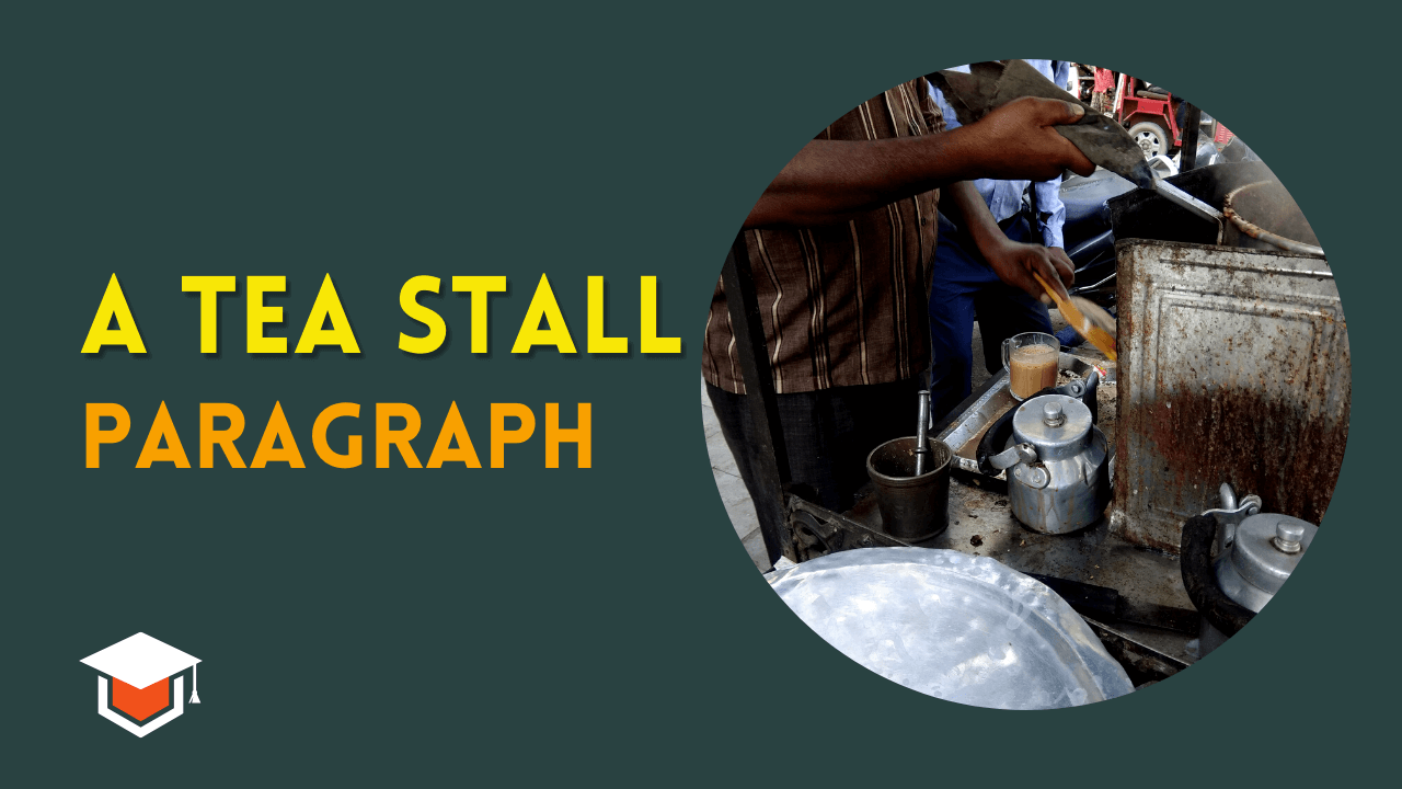 Tea Stall Paragraph - TechoffersBD